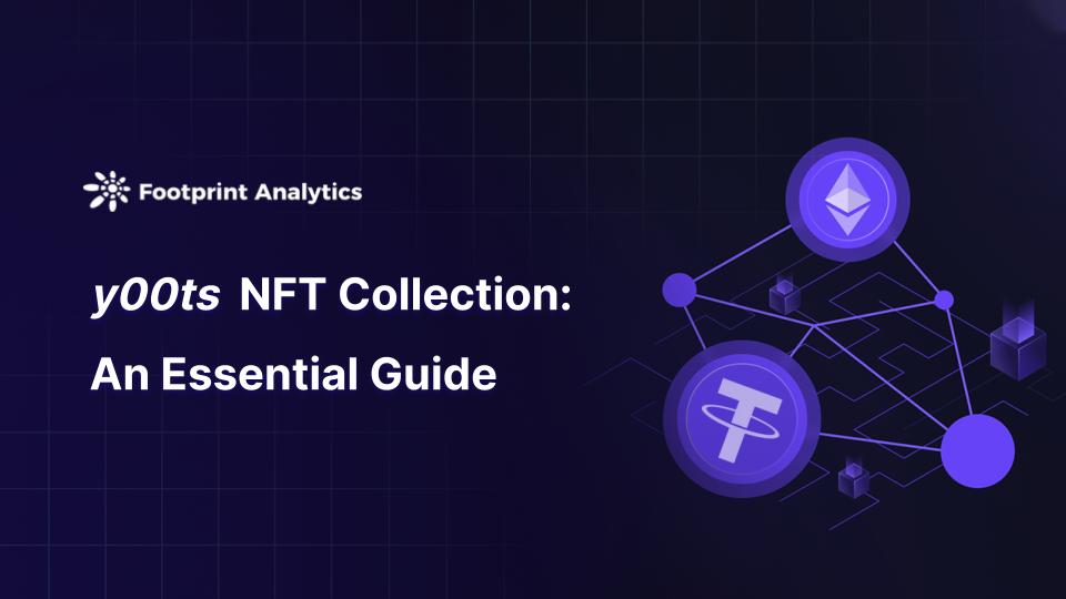 y00ts NFT Collection: An Essential Guide · Article Detail · Footprint ...
