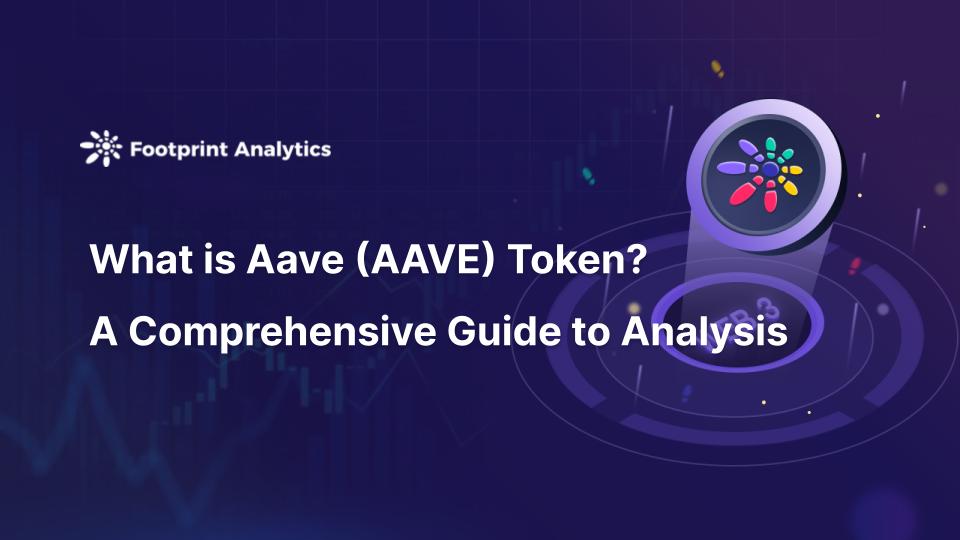 What is Aave (AAVE) Token? A Comprehensive Guide to Analysis · Article ...