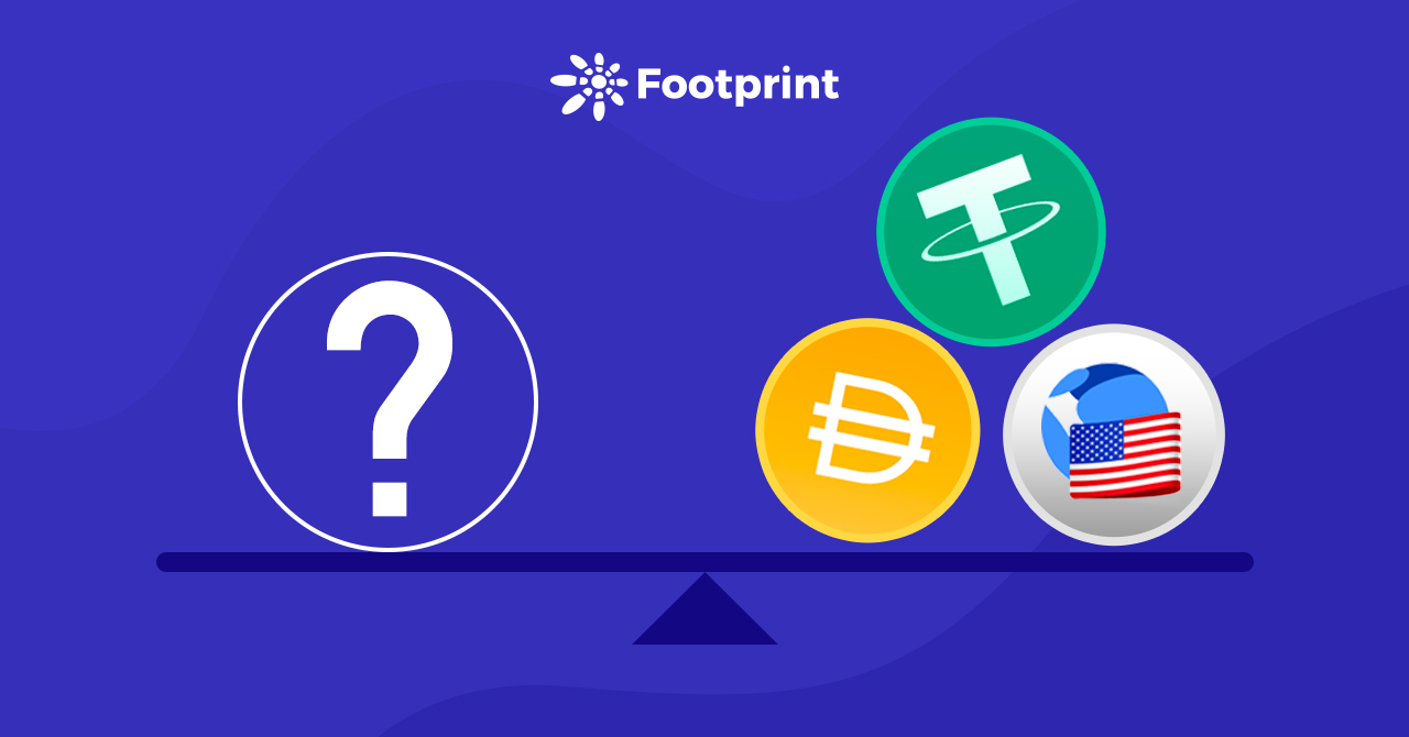 Footprint: Are Stablecoins Really Stable and Safe? · Article Detail · Footprint Analytics | Web3 ...