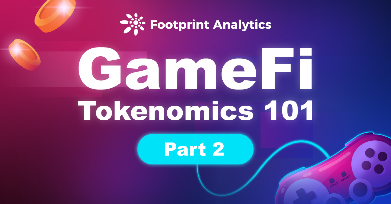 GameFi Tokenomics 101: Dual-token blockchain games · Article Detail ...