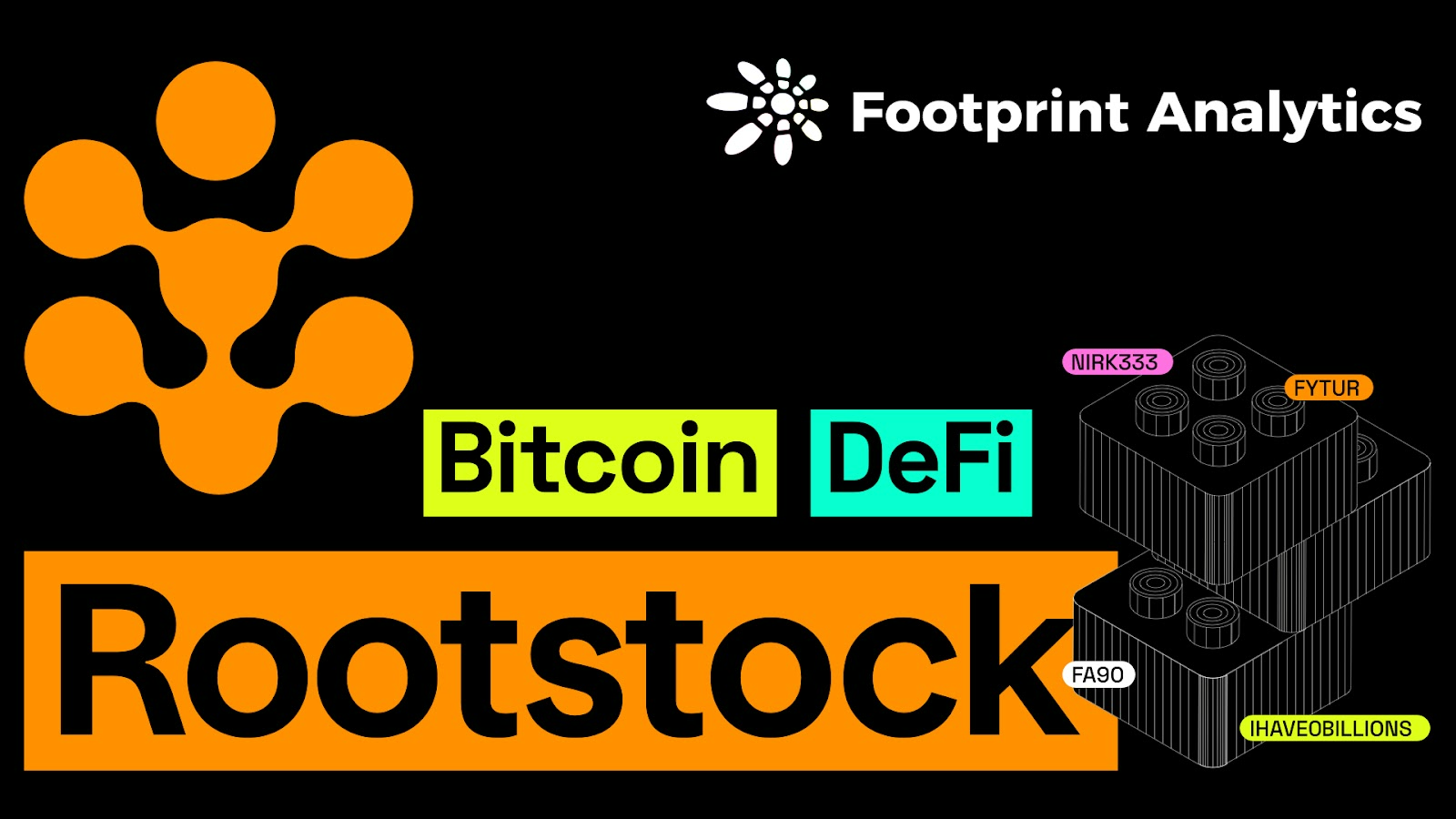 Rootstock and Footprint Analytics: Powering DeFi Ecosystem Growth with Data-Driven Insights ...