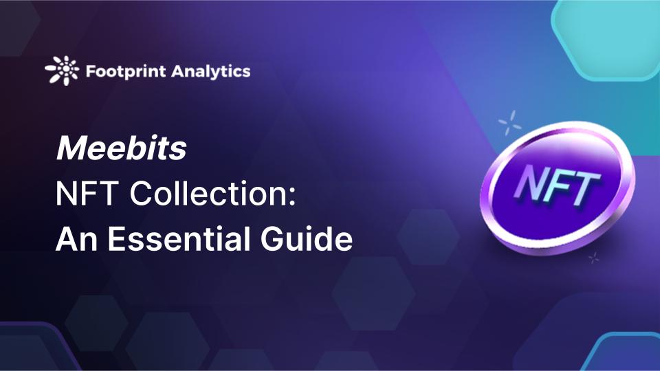 Meebits NFT Collection: An Essential Guide · Article Detail · Footprint ...