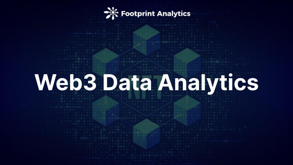 How to use data analytics for Web3 marketing · Article Detail · Footprint Analytics | Web3 Data ...